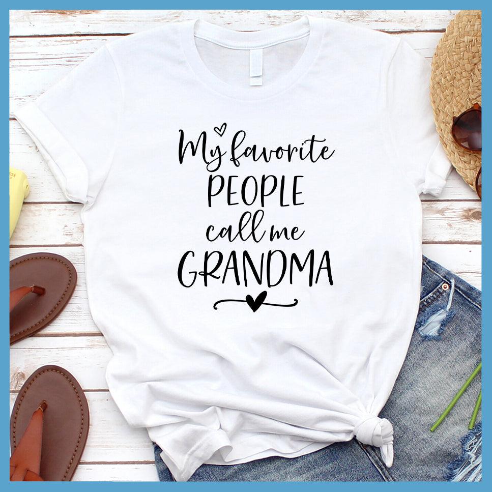 My Favorite People Call Me Grandma T-Shirt – Brooke & Belle